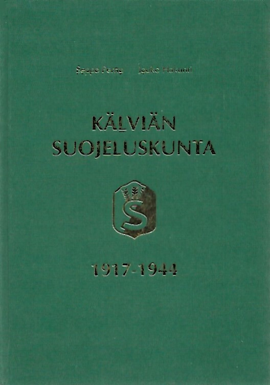 Kälviän suojeluskunta 1917-1944 - Kirjakauppa Sataman Tarmo