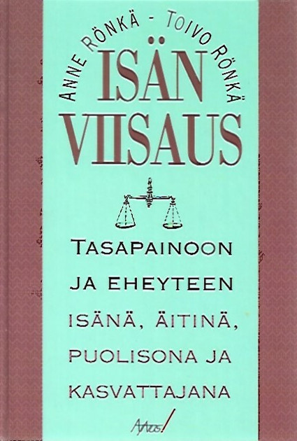 Rönkä Anne, Rönkä Toivo: Isän viisaus - Kirjakauppa Sataman Tarmo