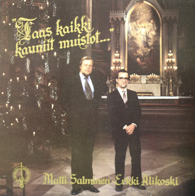 Matti Salminen /Erkki Alikoski:"Taas kaikki kauniit muistot..."LP Käyt ...