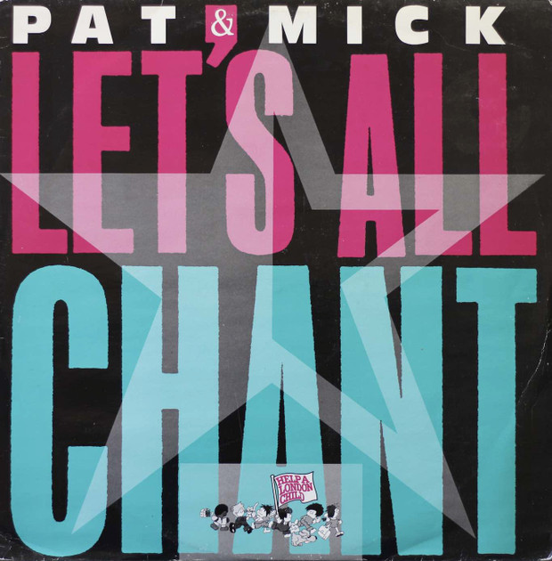 Pat & Mick: Let's All Chant 12" (Käyt) – Äänilevykauppa älppäri.fi