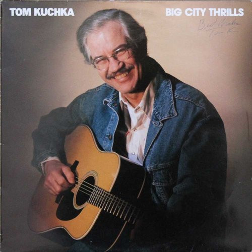 Tom Kuchka: Big City Thrills LP (Käyt) – Äänilevykauppa älppäri.fi