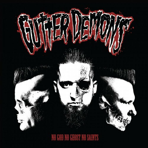 Gutter Demons – No God No Ghost No Saintsv – Horror-Shop verkkokauppa