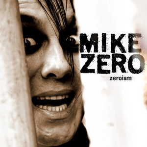 Mike zero - zeroism (CD, Used) – Horror-Shop verkkokauppa