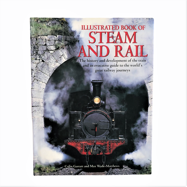 Illustrated Book of Steam and Rail - Nopea toimitus! | Bazaari.fi