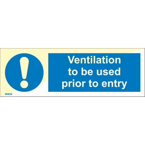 Ventilation to be used prior to entry - Mandatory signs - Imo signs ...
