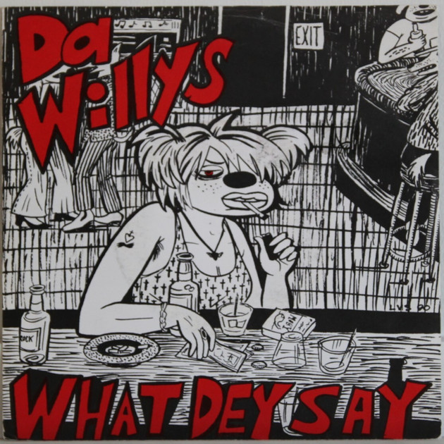 Da Willys: What Dey Say - Leka Records