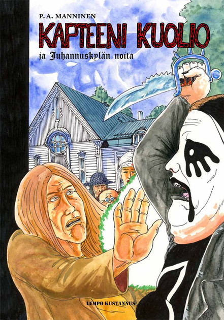 Kapteeni Kuolio ja Juhannuskylän noita - Verkkokauppa Banana Press