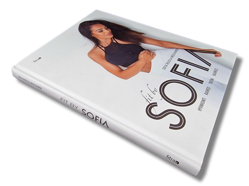 Kirja (Fit By Sofia - Sofia Ruusila-Nousiainen) - Salamakauppa