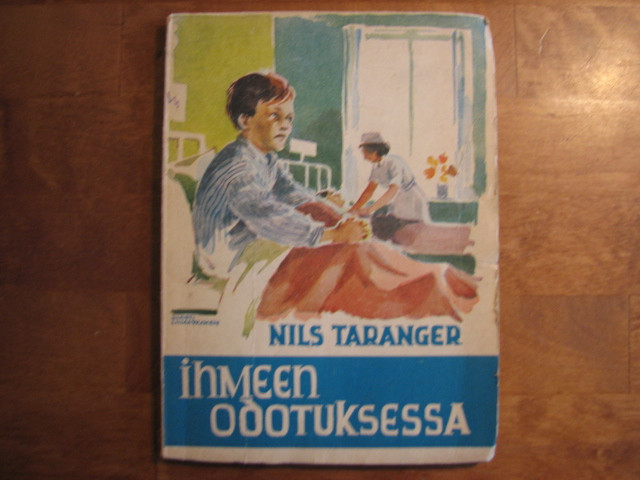 Ihmeen odotuksessa, Nils Taranger - Kihniön Kukka ja Kirja Oy