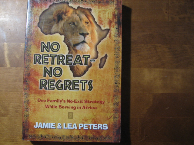 No Retreat - No Regrets, Jamie & Lea Peters - Kihniön Kukka ja Kirja Oy