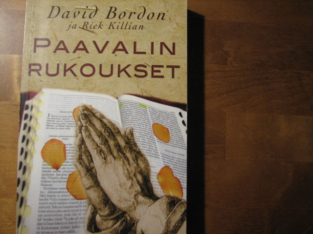 Paavalin rukoukset, David Bordon, Rick Killian - Kihniön Kukka ja Kirja Oy