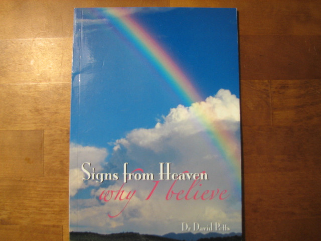 Signs for Heaven, Why I Believe, David Petts - Kihniön Kukka ja Kirja Oy