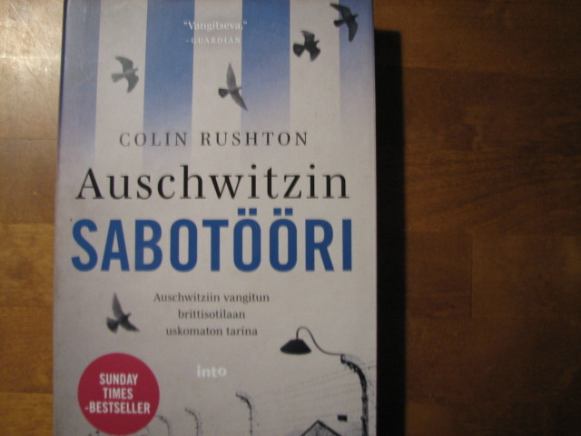 Auschwitzin sabotööri, Colin Rushton - Kihniön Kukka ja Kirja Oy